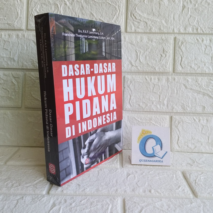 Jual BUKU DASAR DASAR HUKUM PIDANA DI INDONESIA Lamintang SINAR GRAFIKA | Shopee Indonesia