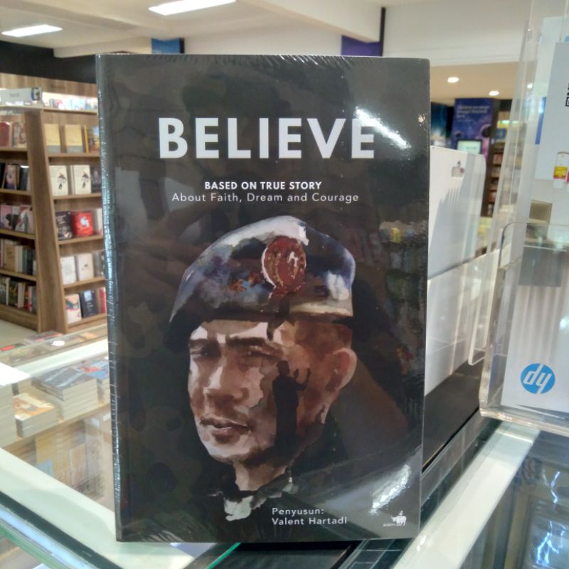 Jual Buku Believe based on true story about faith dream and courage ...