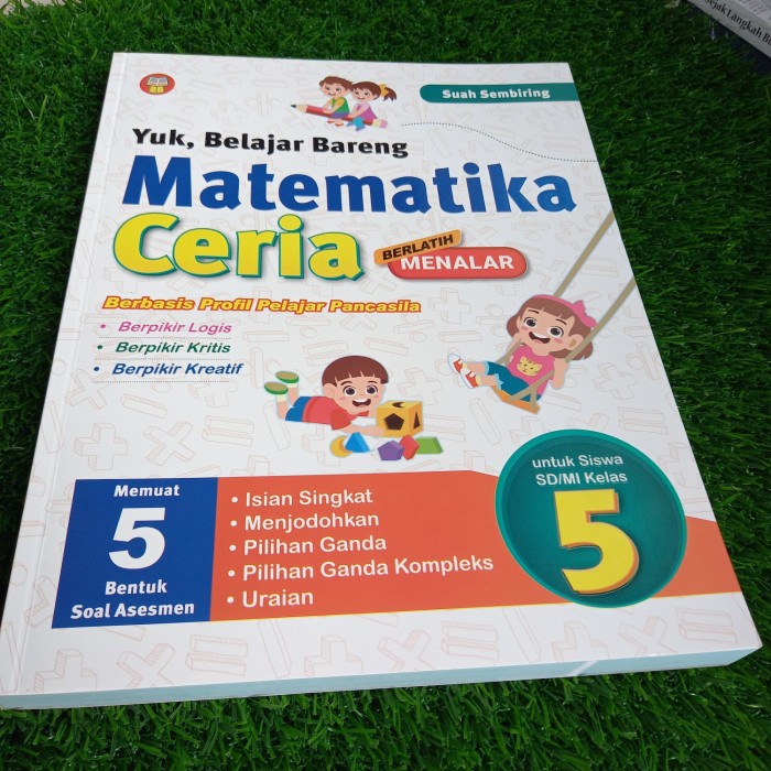 Jual BUKU YUK BELAJAR BARENG MATEMATIKA CERIA BERLATIH MENALAR | Shopee ...