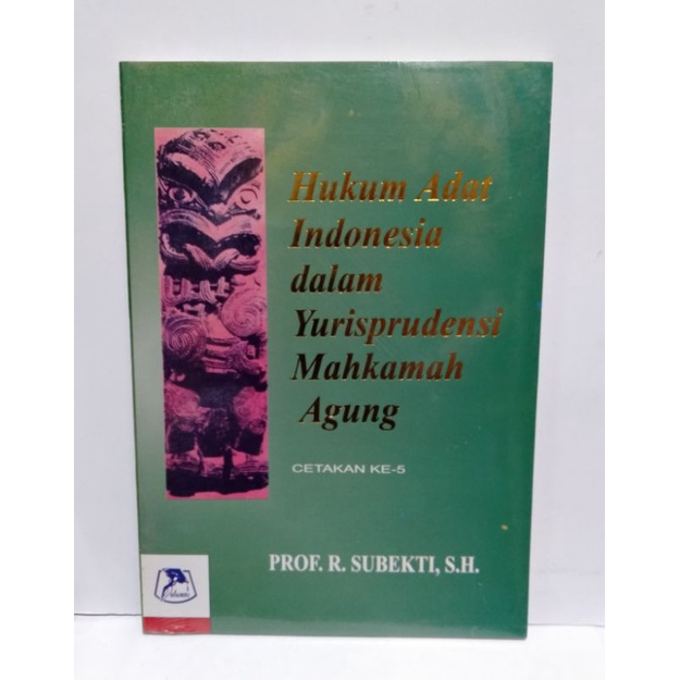 Jual Buku Hukum Adat Indonesia Dalam Yurisprudensi Mahkamah Agung Shopee Indonesia 