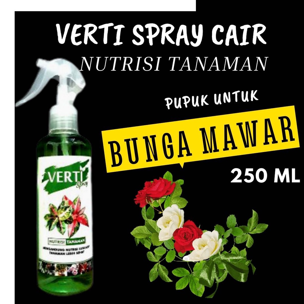 Jual Pupuk Bunga Mawar Agar Cepat Berbunga, Pupuk Verti Spray Nutrisi ...