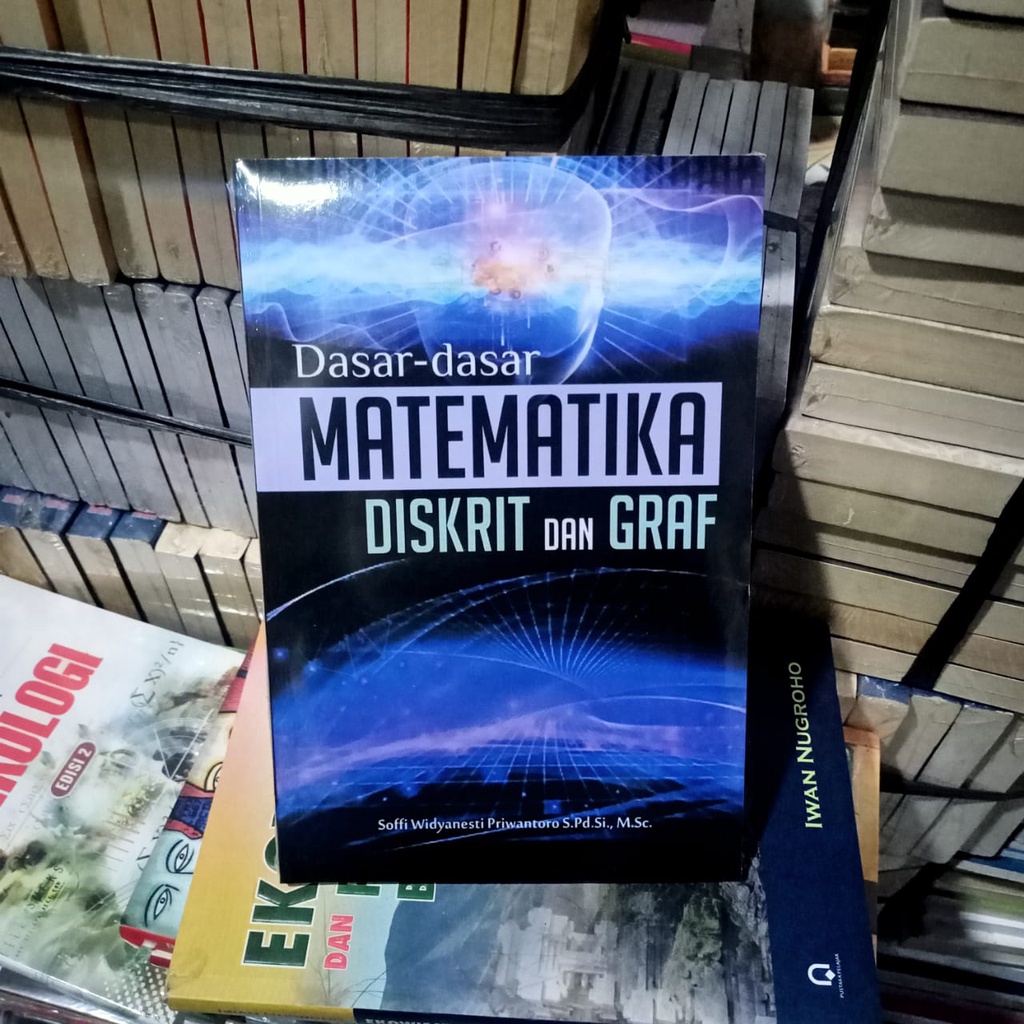 Jual Buku Dasar-Dasar Matematika Diskrit Dan Graf Ori Terapibuku ...