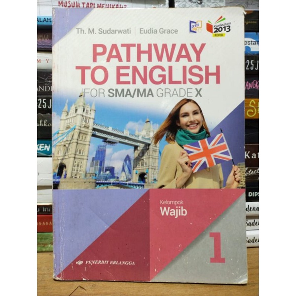 Jual Buku PATHWAY TO ENGLISH 1 SMA/MA KELAS X KELOMPOK WAJIB ERLANGGA | Shopee Indonesia