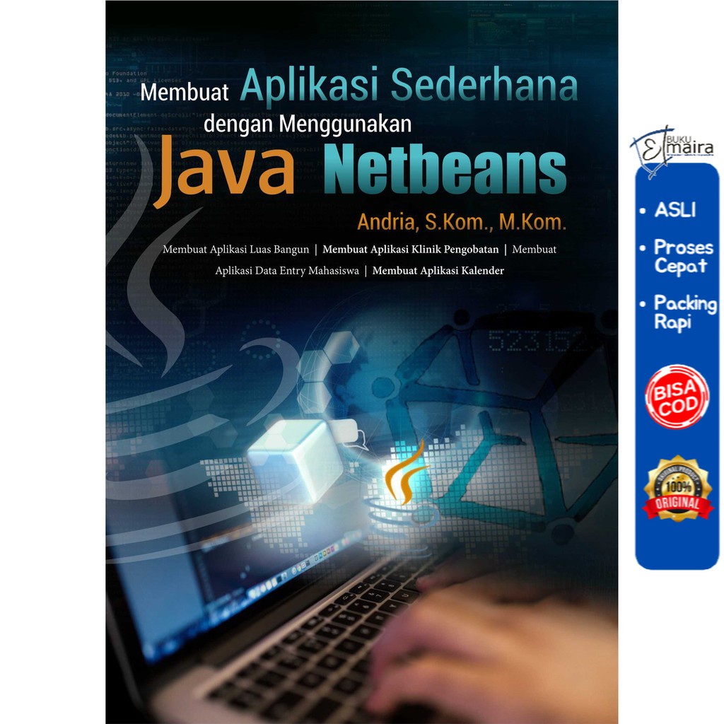 Jual Membuat Aplikasi Sederhana dengan Menggunakan Java Netbeans - DEEPUBLISH | Shopee Indonesia