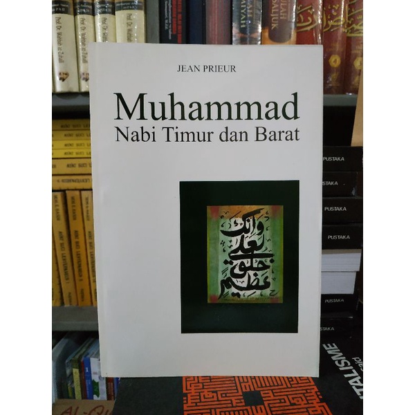 Jual [Original] Buku Muhammad SAW Nabi Timur Dan Barat Lengkap Edisi ...