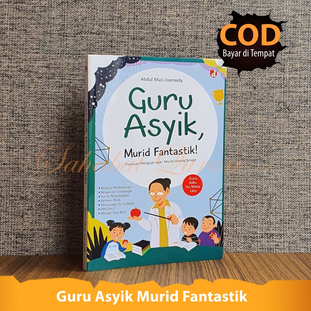 Jual COD Buku Panduan Agar Murid Senang Belajar Guru Asyik Murid ...
