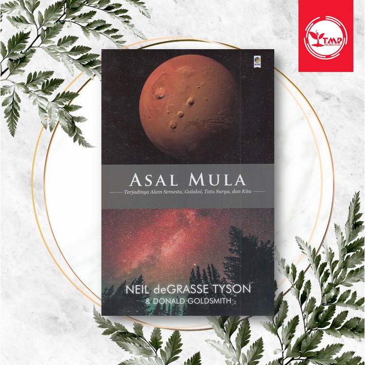 Jual Asal Mula: Terjadinya Alam Semesta, Galaksi, Tata Surya, dan Kita ...