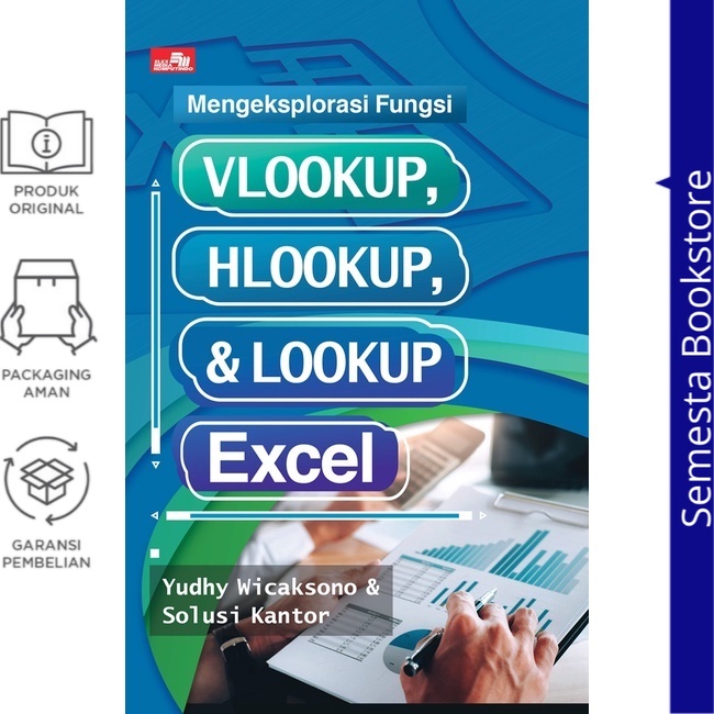 Jual Mengeksplorasi Fungsi VLOOKUP, HLOOKUP, dan LOOKUP Excel - BUKU ORI ELEX | Shopee Indonesia