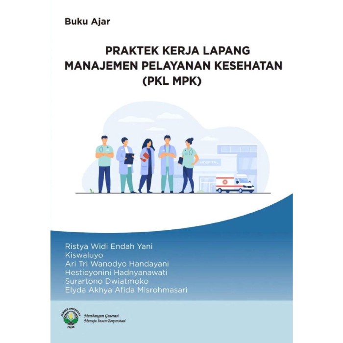 Jual Buku Praktek Kerja Lapang Manajemen Pelayanan Kesehatan (PKL MPK ...