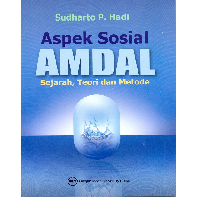 Jual Buku Aspek Sosial AMDAL - Sejarah Teori dan Metode | Shopee Indonesia
