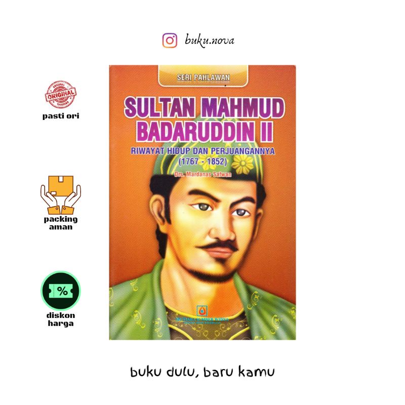 Jual Buku Sultan Mahmud Badaruddin II ( Riwayat Hidup dan Perjuangannya ...