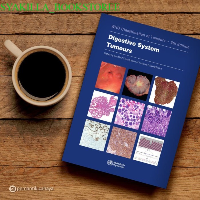 Jual BUKU BARU WHO Classification of Tumours Digestive System Tumours ...