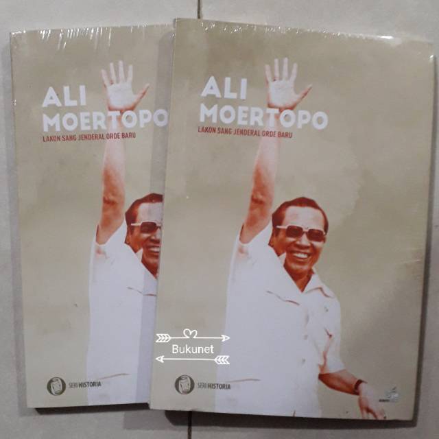 Jual Ali Moertopo - Lakon Sang Jenderal Orde Baru - Tim Historia ...