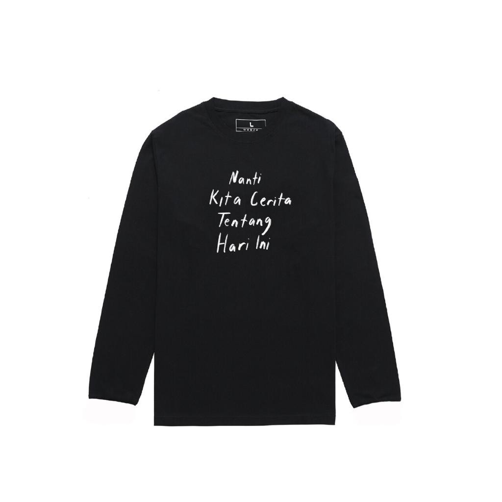 Jual NKCTHI T-shirt Nanti Kita Cerita Tentang Hari Ini Longsleeve Black ...