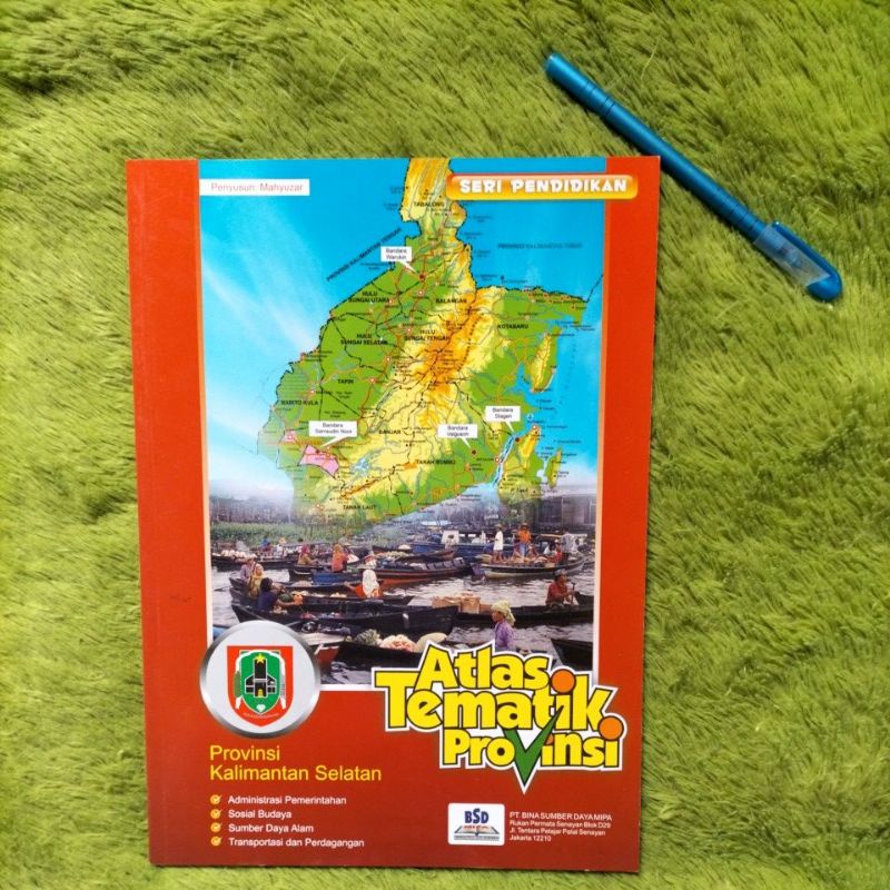 Jual ORIGINAL BUKU ATLAS TEMATIK PROVINSI PETA KALIMANTAN SELATAN ...