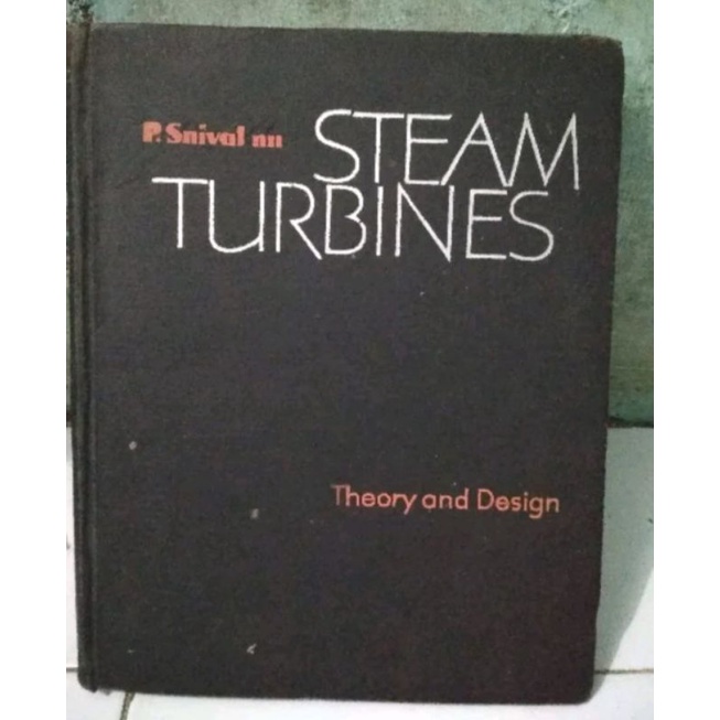 Jual ORIGINAL STEAM TURBINES THEORY AND DESIGN | Shopee Indonesia