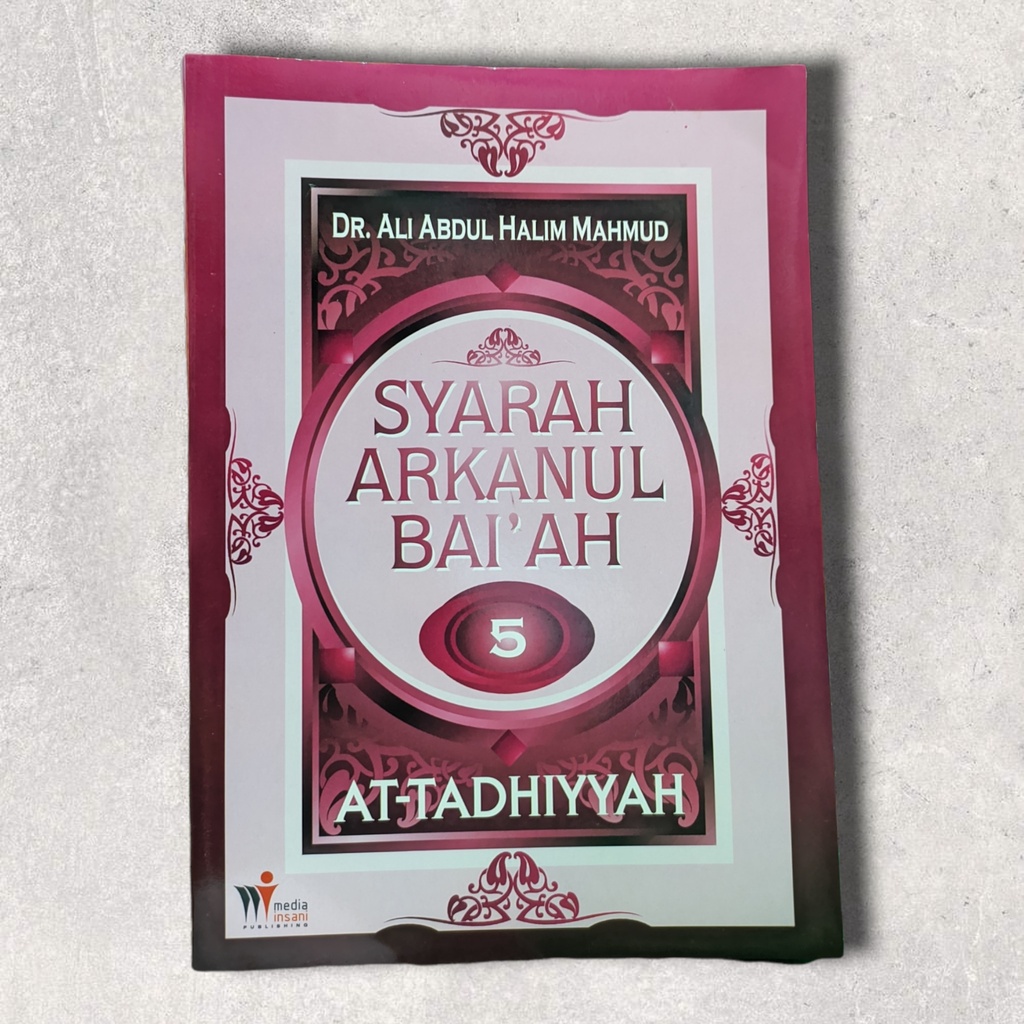 Jual Buku SYARAH ARKANUL BAI'AH Terjemah Kitab Fi FIQHIL ISHLAH Wa TAJDID 'INDA AL-IMAM HASAN AL ...