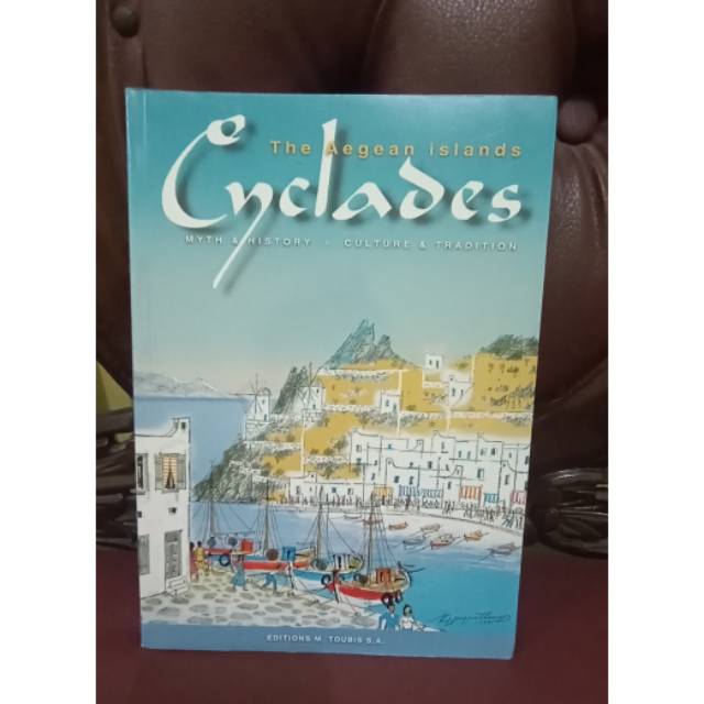 Jual The Aegean island Cyclades - Myth, history, Culture & Traditional ...