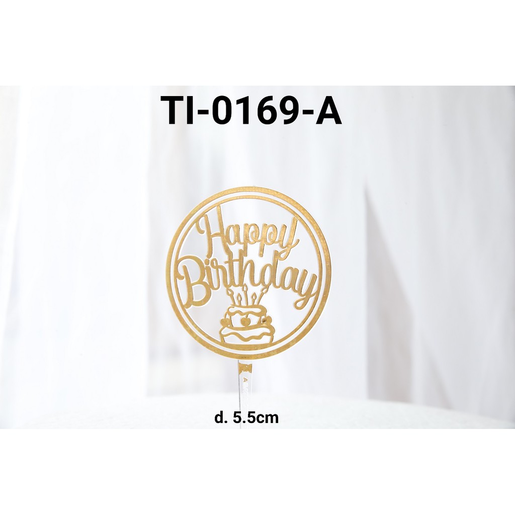 Jual TI-0169-A Topper tulisan plastik happy birthday cake bulat emas ...