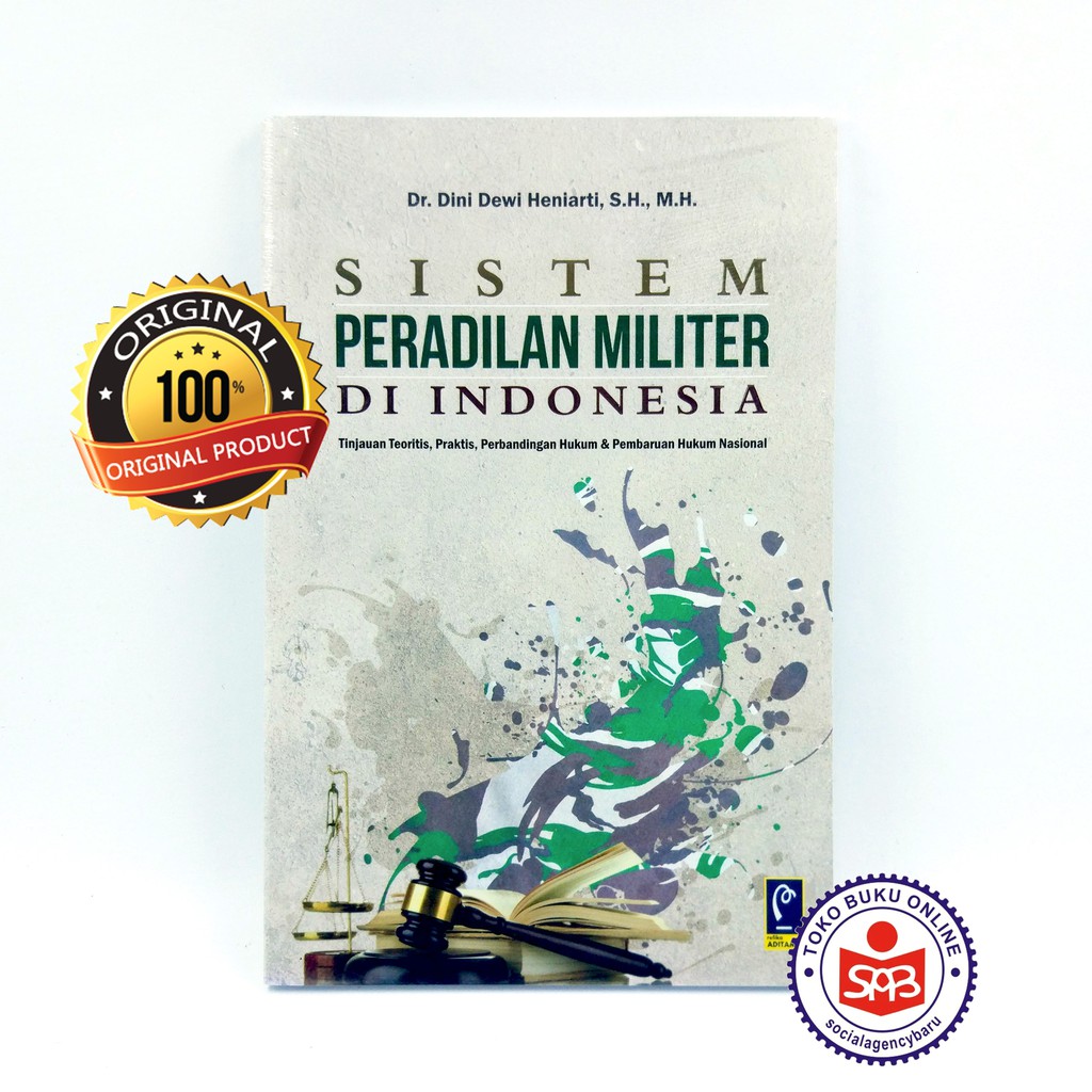 Jual Sistem Peradilan Militer Di Indonesia - Dini Dewi Heniarti ...