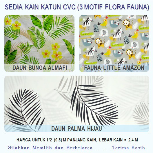 Jual KAIN KATUN CVC KUALITAS BAGUS (GRADE A) MOTIF-1 : FLORA FAUNA ...