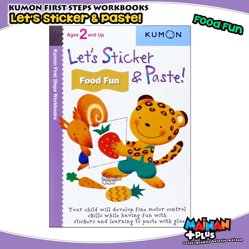 Jual BUKU ANAK KUMON FIRST STEPS WORKBOOKS - LET'S STICKER & PASTE FOOD ...