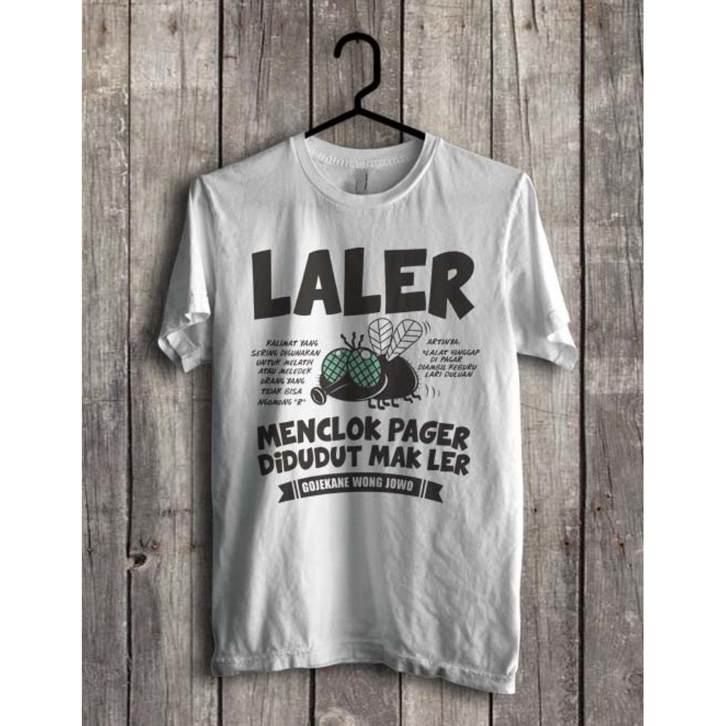 Jual Kaos Laler Menclok Pager Didudut Mak Ler Kata Lucu Kata Jawa Putih ...