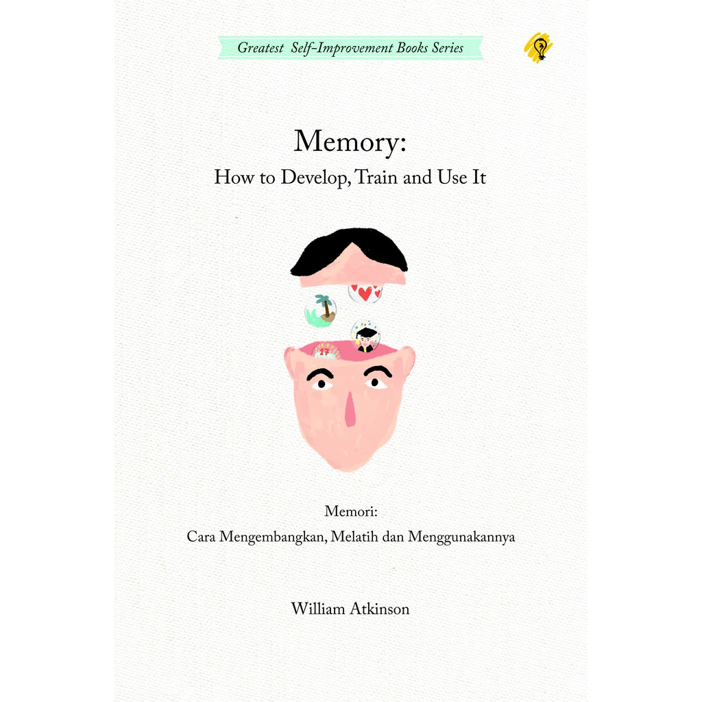 Jual Buku Memory: How To Develop, Train and Use It (Bright Publisher ...