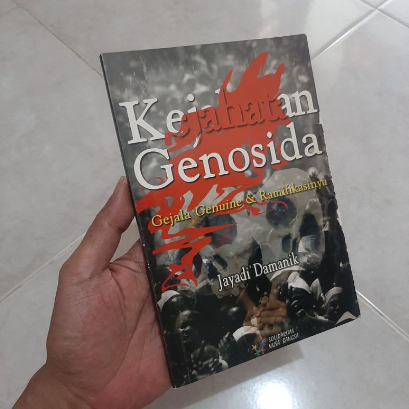 Jual Kejahatan Genosida-Gejala Genuine dan Ramifikasinya Penulis ...