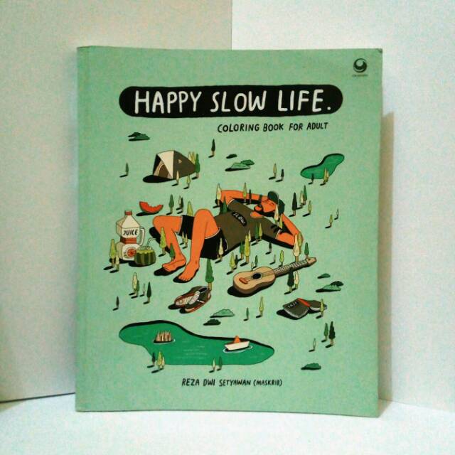 Jual Buku Happy Slow Life (Coloring Book for Adult) | Shopee Indonesia