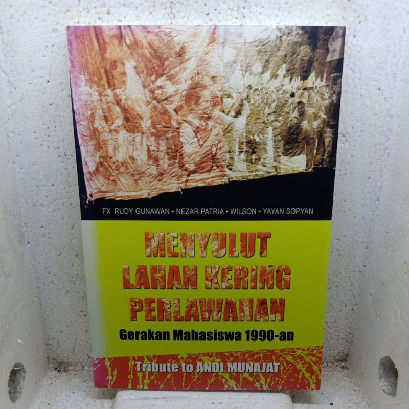 Jual Menyulut Lahan Kering Perlawanan Gerakan Mahasiswa 1990-an ...