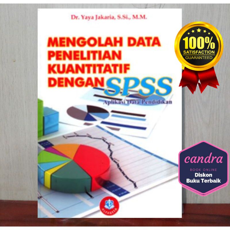 Jual Buku Mengolah Data Penelitian Kuantitatif dengan SPSS-Aplikasi Data Pendidikan | Shopee ...