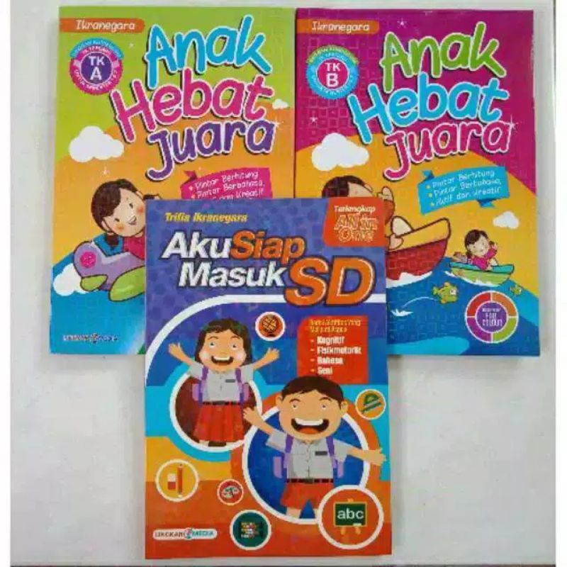 Jual PAKET TIGA BUKU, ANAK HEBAT JUARA TK A, ANAK HEBAT JUARA TK B, AKU ... Jual PAKET TIGA BUKU, ANAK HEBAT JUARA TK A, ANAK HEBAT JUARA TK B, AKU ...