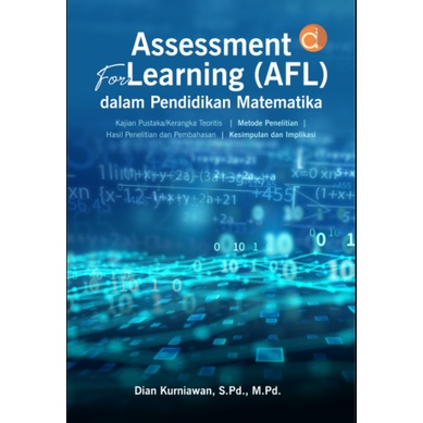 Jual Buku Assessment For Learning (AFL) Dalam Pendidikan Matematika ...
