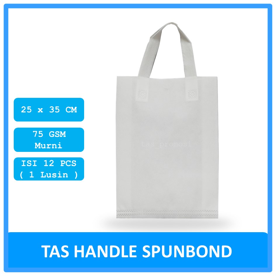 Jual Goodie bag Spunbond Handle 25x35 Putih Lusinan / Tas Spunbond ...