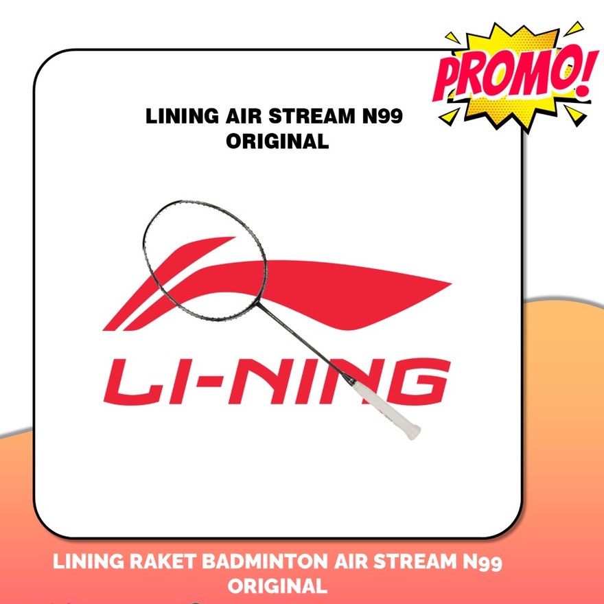 Jual Lining Raket Badminton Bulutangkis Li-ning AIR STREAM N99 Original ...