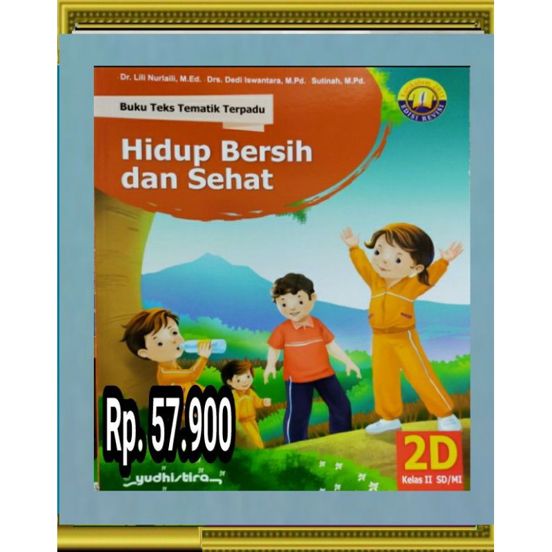 Jual Buku Teks Tematik Terpadu Hidup Bersih Dan Sehat Untuk Sd Mi Kelas