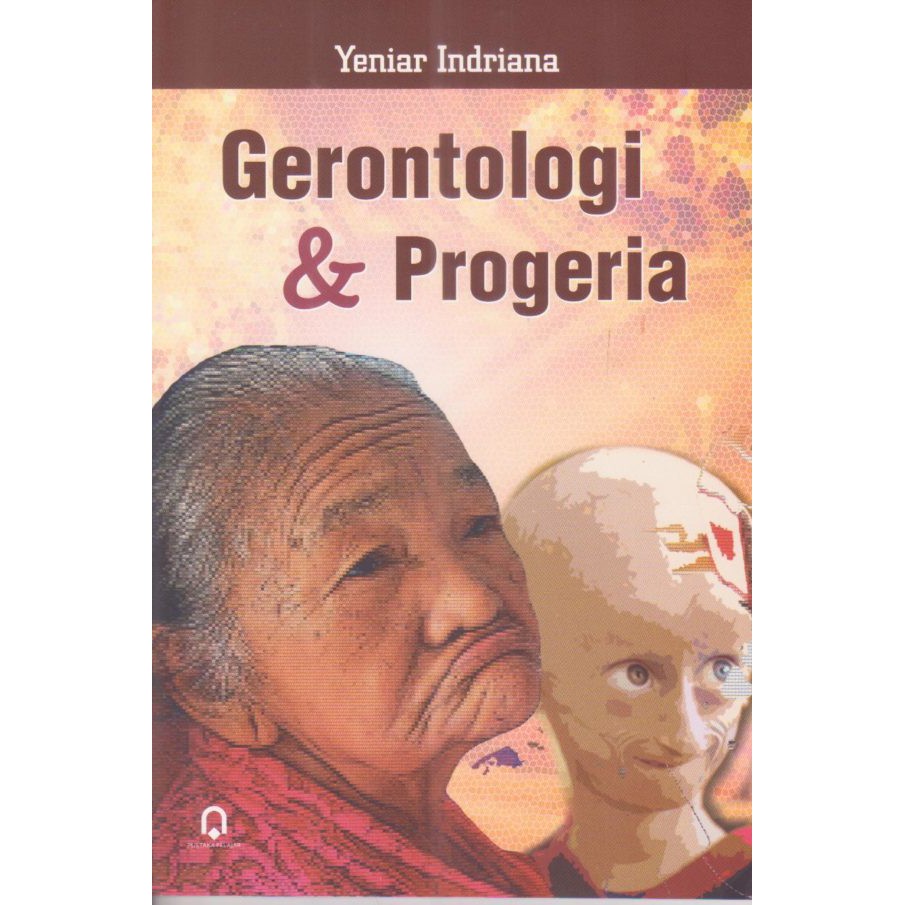 Jual GERONTOLOGI DAN PROGERIA | Shopee Indonesia