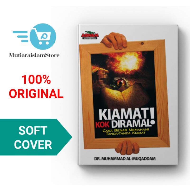 Jual Buku Kiamat Kok Diramal! Cara Benar Memahami Tanda Kiamat - Aqwam ... Jual Buku Kiamat Kok Diramal! Cara Benar Memahami Tanda Kiamat - Aqwam ...