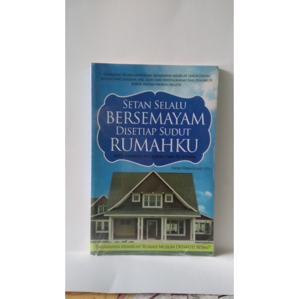 Jual BUKU SETAN SELALU BERSEMAYAM DISETIAP SUDUT RUMAHKU | Shopee Indonesia