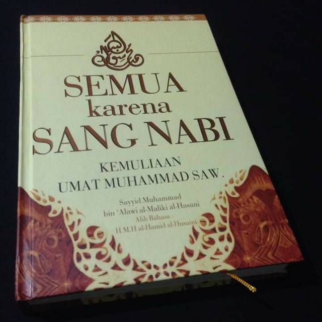 Jual SEMUA KARENA SANG NABI - Kemuliaan Umat Muhammad Saw - Sayyid ... Jual SEMUA KARENA SANG NABI - Kemuliaan Umat Muhammad Saw - Sayyid ...