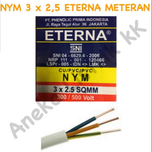 Jual KABEL ETERNA METERAN NYM 3 x 2,5 3x2,5 POTONGAN Per METER CABLE BATANG 3 x 2.5 PerMeter 3x2 ...