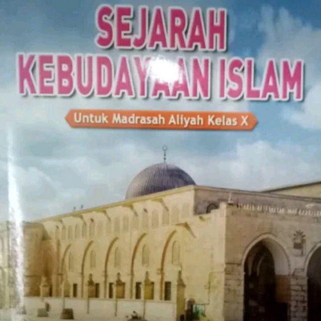 Jual Buku SKI Kelas 10 11 12 MA atau SMA Kurikulum 2013 - Sejarah Kebudayaan Islam - Buku paket ...