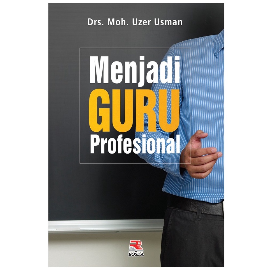 Jual Menjadi Guru Profesional - Moh. Uzer Usman - RD | Shopee Indonesia