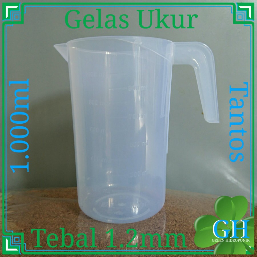 Jual Gelas Ukur 1.000ml/1 Liter, Takaran/Takeran, Nutrisi Hidroponik ...