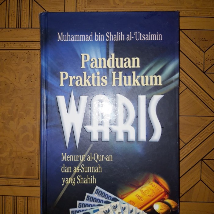 Jual Buku Panduan Praktis Hukum Waris - Menurut Al-quran dan as-sunnah!! | Shopee Indonesia