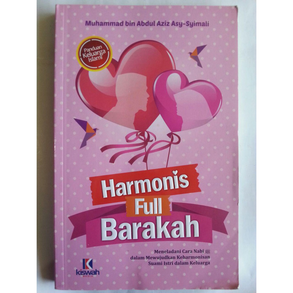 Jual Harmonis Full Barakah - Barokah - Muhammad bin Abdul Aziz Asy Syimali - Kiswah - Karmedia ...