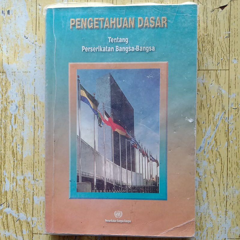 Jual Buku Pengetahuan Dasar Tentang Perserikatan Bangsa bangsa ( PBB ... Jual Buku Pengetahuan Dasar Tentang Perserikatan Bangsa bangsa ( PBB ...