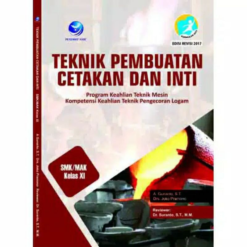 Jual Teknik Pembuatan Cetakan dan Inti - Kompetensi Keahlian Teknik ...