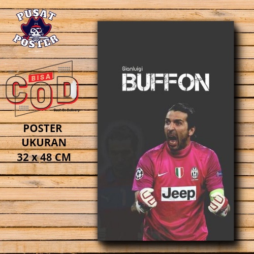 Jual POSTER GIANLUIGI BUFFON - FOTO BUFFON - POSTER SEPAKBOLA - POSTER ...